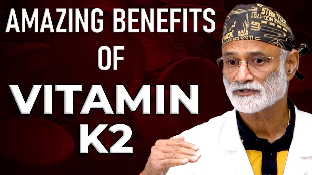 Vitamin K2: The Surprising Benefits From Your Heart to Your Bones ...