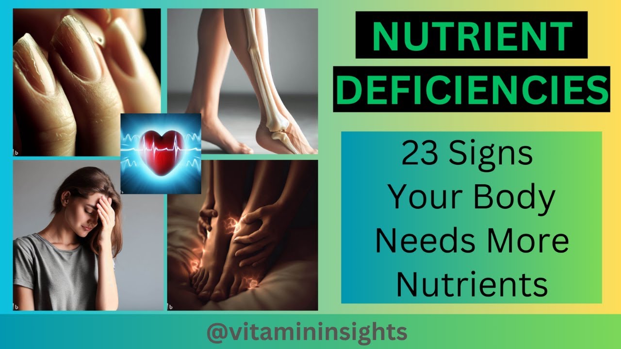 Listen to Your Body: 23 Subtle Signs of Nutrient Deficiencies Revealed ...